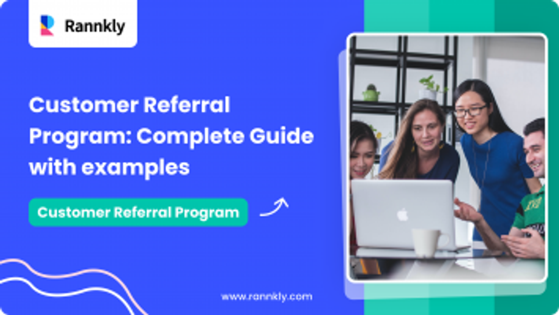 Unlock Power Of Customer Referral Programs: Guide