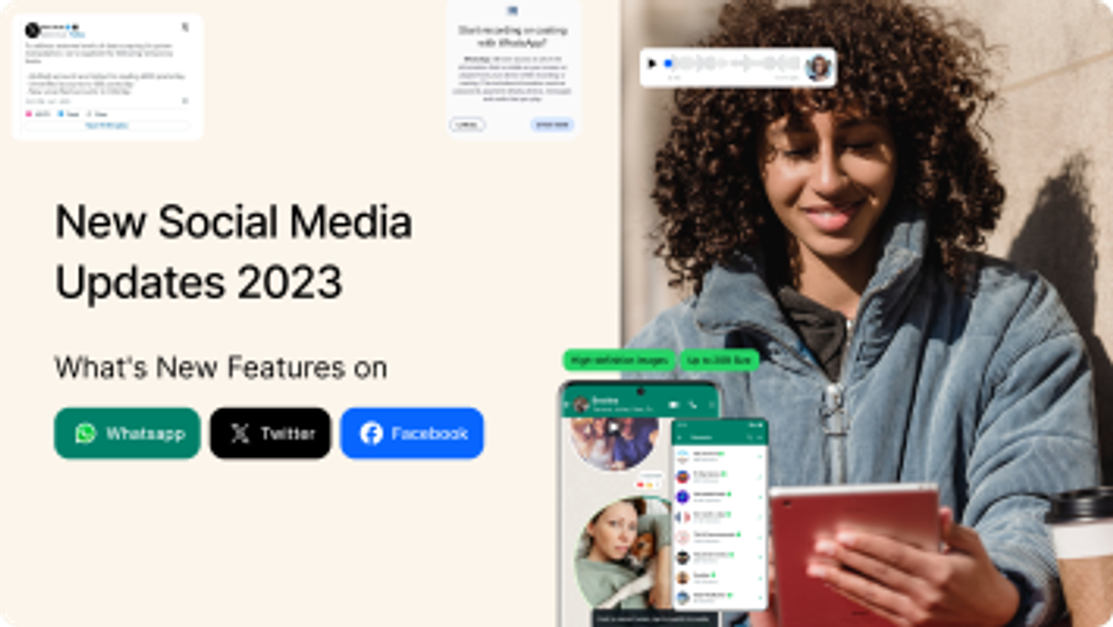 Social Media Updates 2023: New Features On Facebook, Twitter, WhatsApp!