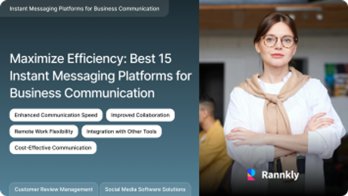 Top 15 Instant Messaging Platforms For Business In 2024